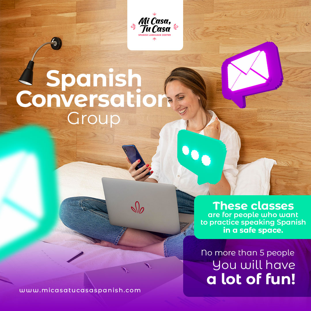 Spanish Conversation Group - Mi Casa, Tu Casa