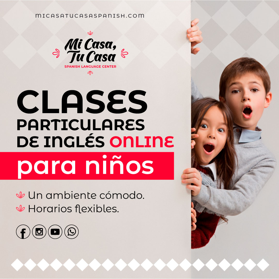 Clases de inglés online - Mi Casa, Tu Casa
